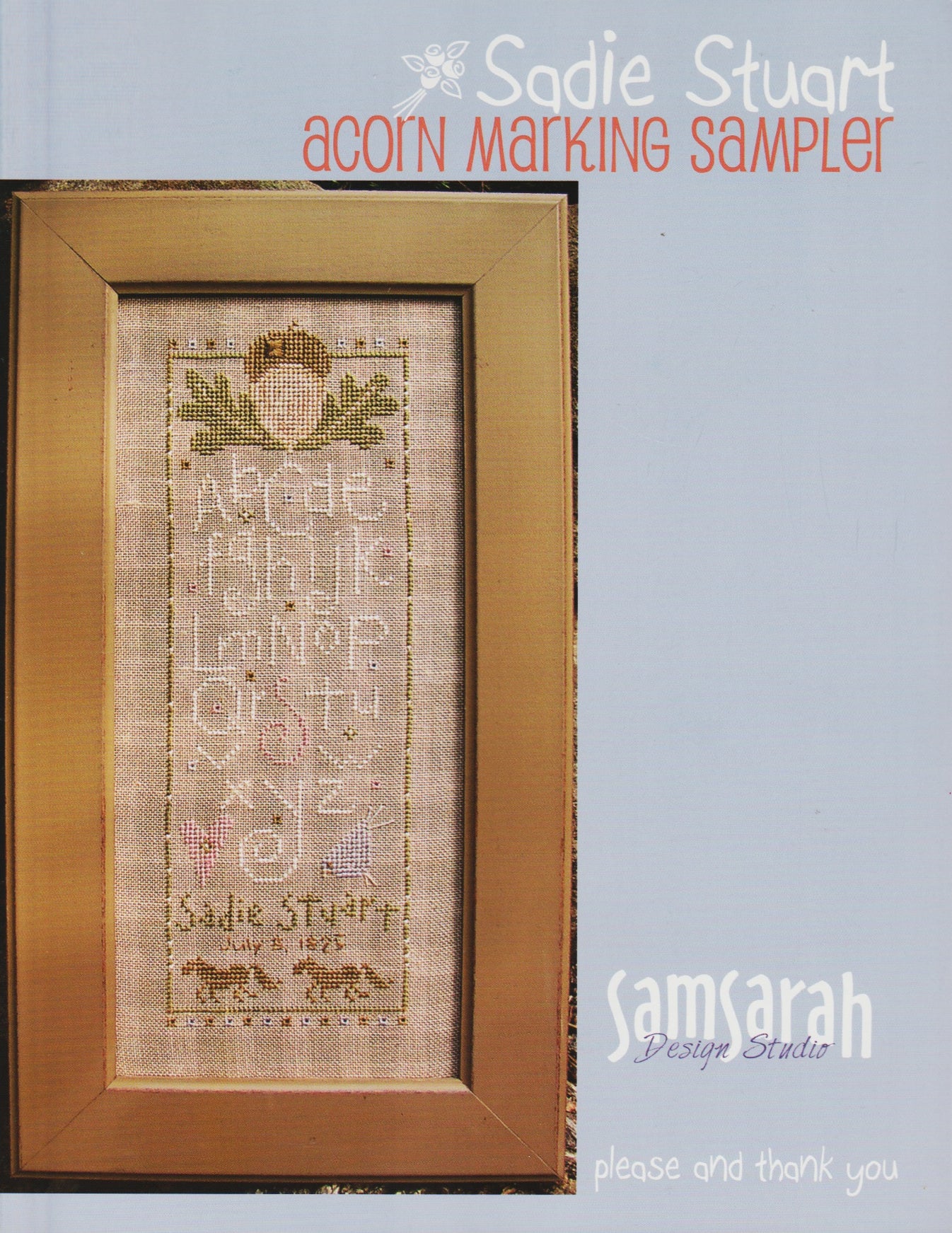 Sadie Stuart Acorn Marking Sampler pattern – Sandra's Stitch Stash